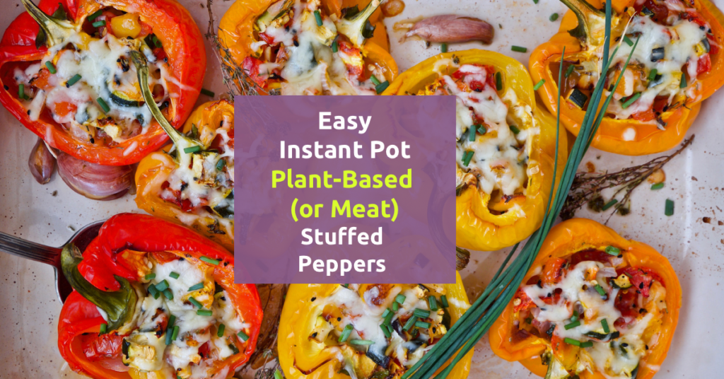 Instant Pot Plant-Based Stuffed Peppers